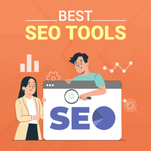 A Comprehensive List of 30+ Best SEO Tools
