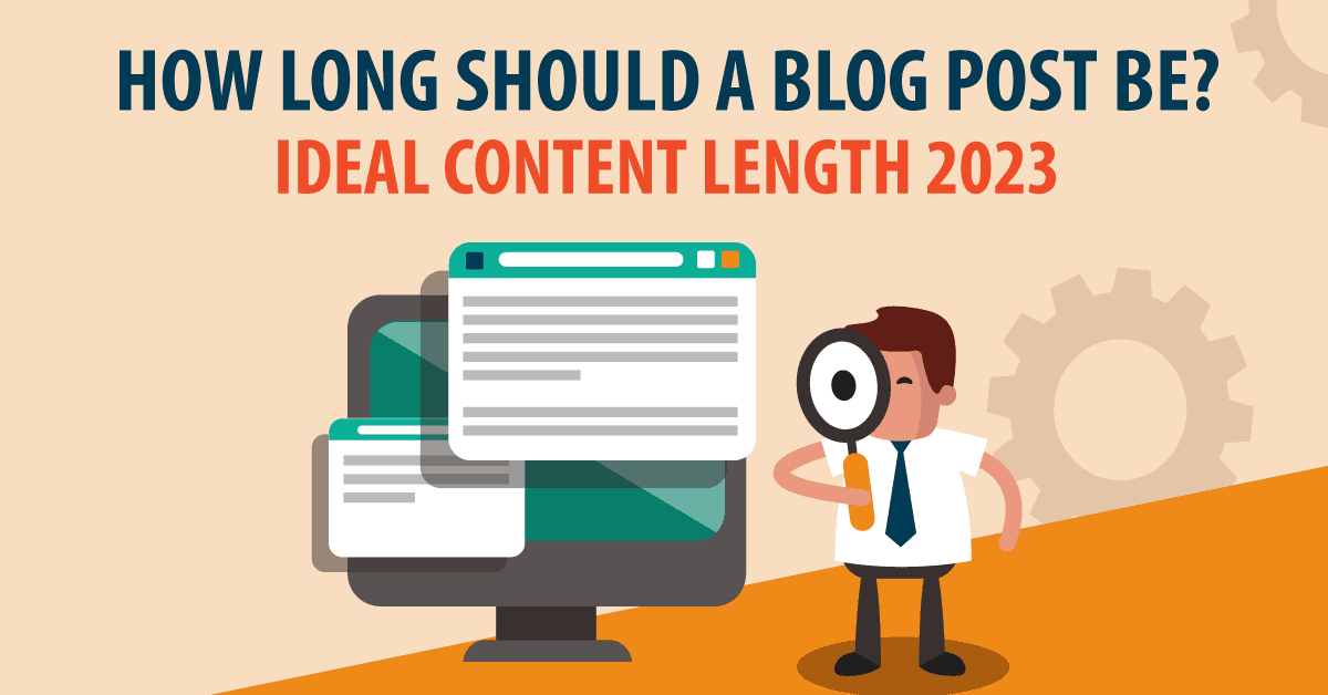 How Long Should A Blog Post Be? Ideal Content Length 2025